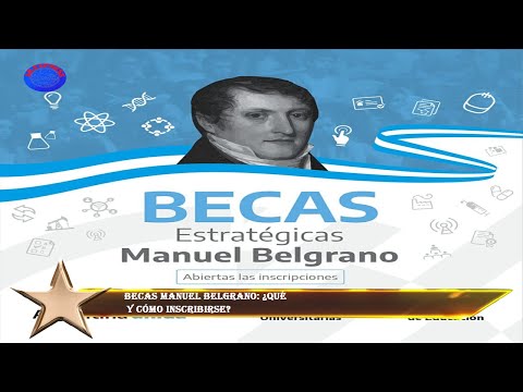 Becas Manuel Belgrano: ¿qué y cómo inscribirse?Ar9
