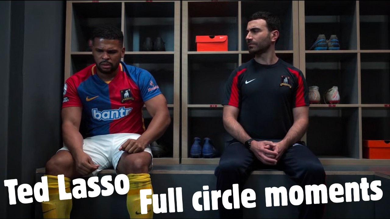 Ted Lasso full circle moments part 1 (spoilers)