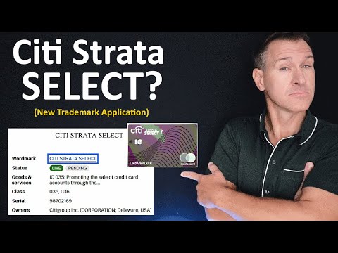 NEWS/RUMOR: Citi Strata Select Credit Card Coming? 💳 What is Citi doing with the "Strata" name?