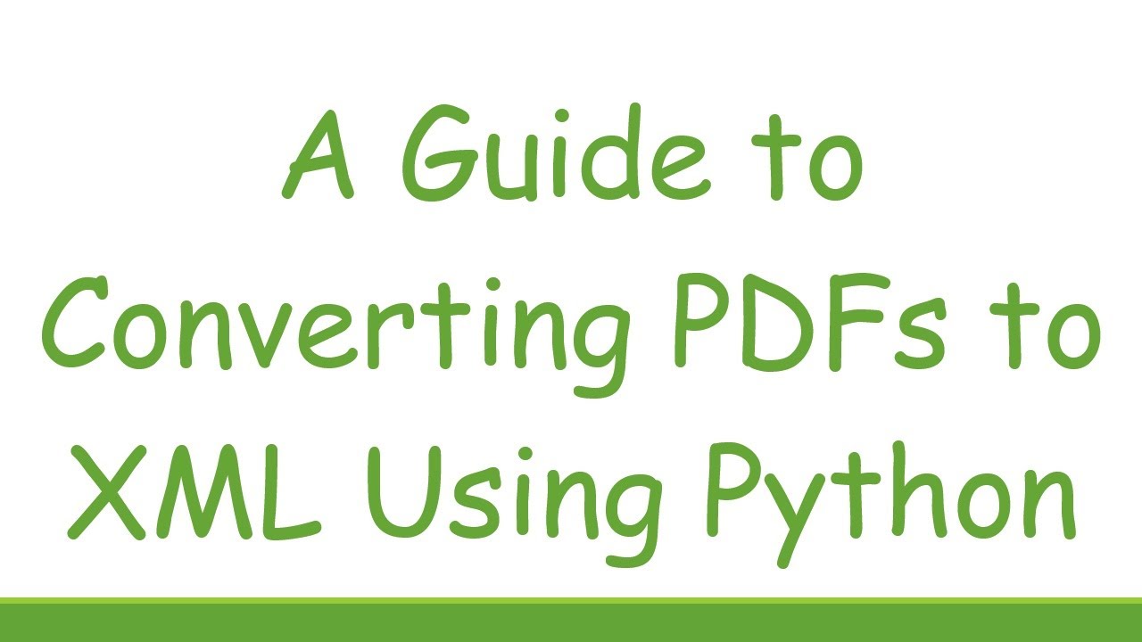 A Guide to Converting PDFs to XML Using Python