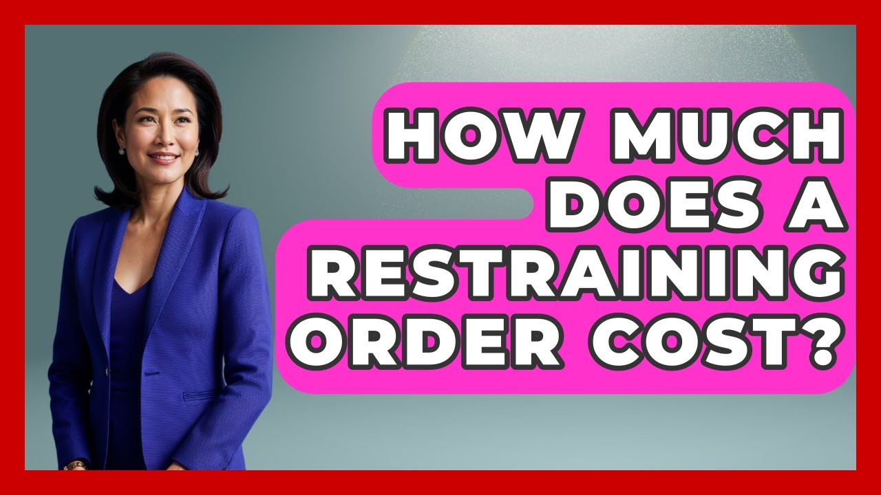 How Much Does A Restraining Order Cost? - Womens Wisdom and Power
