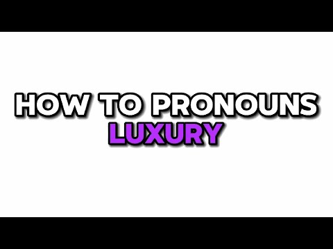How to pronounce LUXURY| Pronounce Luxury in English