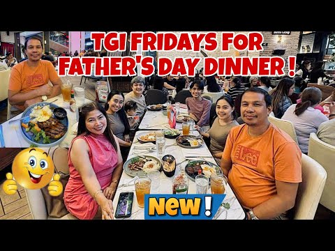 FATHER'S DAY DINNER TGI FRIDAY'S / UPUS MALL PASIG CITY / AnnaJoe VLOGS