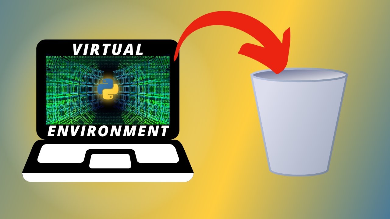How To Delete A Virtual Environment Python