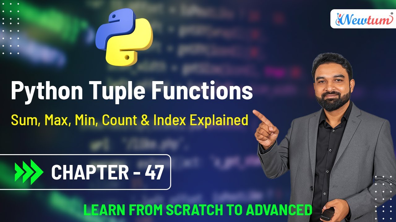 Python Tuple Functions | Sum, Max, Min, Count & Index Explained | Chapter 47