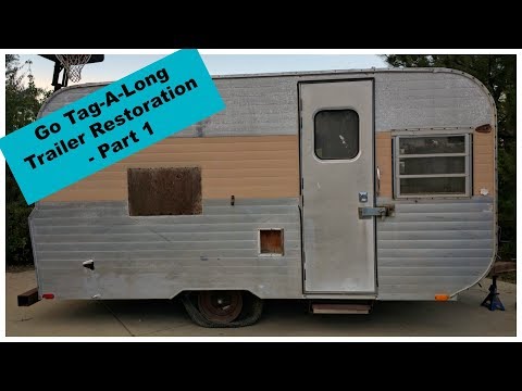 Go Tag-A-Long Trailer Restoration - Part 1 Intro