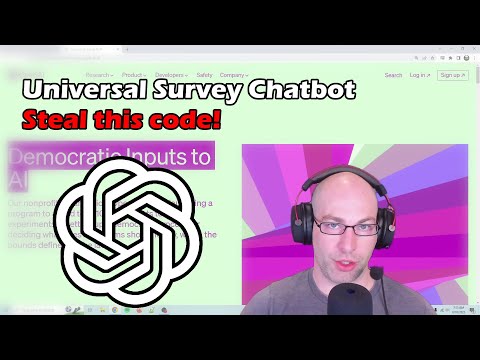 OpenAI's "Democratic Inputs to AI" - My universal survey chatbot is complete. Here's how it works!