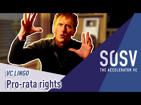 Pro rata rights | VC Lingo | SOSV - The Accelerator VC