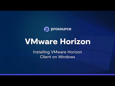 VMware Horizon: Installing the VMware Horizon Client on Windows