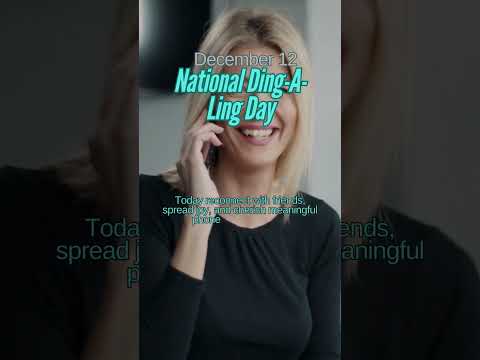 December 12 National Ding a ling Day