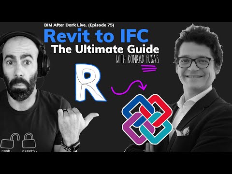 Revit to IFC - The Ultimate Guide (with Konrad from BIM Corner)