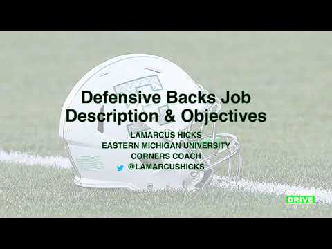Glazier Drive - Defensive Back Position coaching - LaMarcus Hicks - DB Job Description & Objectives