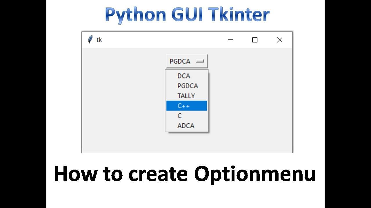 Optionmenu in tkinter | Python Tkinter GUI Tutorial part19