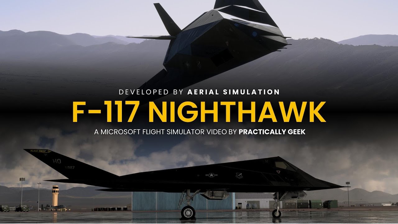 F-117 Nighthawk | Aerial Simulation | Microsoft Flight Simulator Cinematic Video - Videos ...