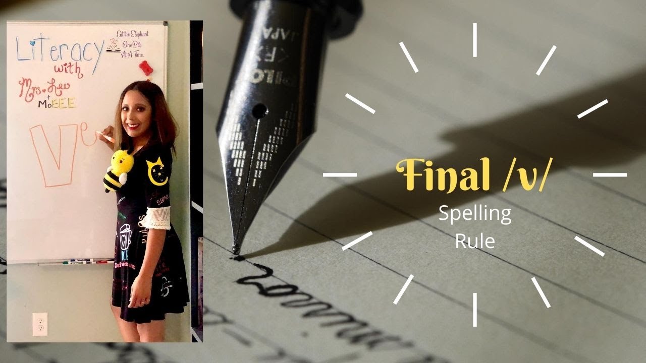 Final /V/ Spelling Rule