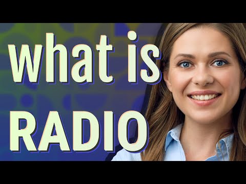 Radio | meaning of Radio