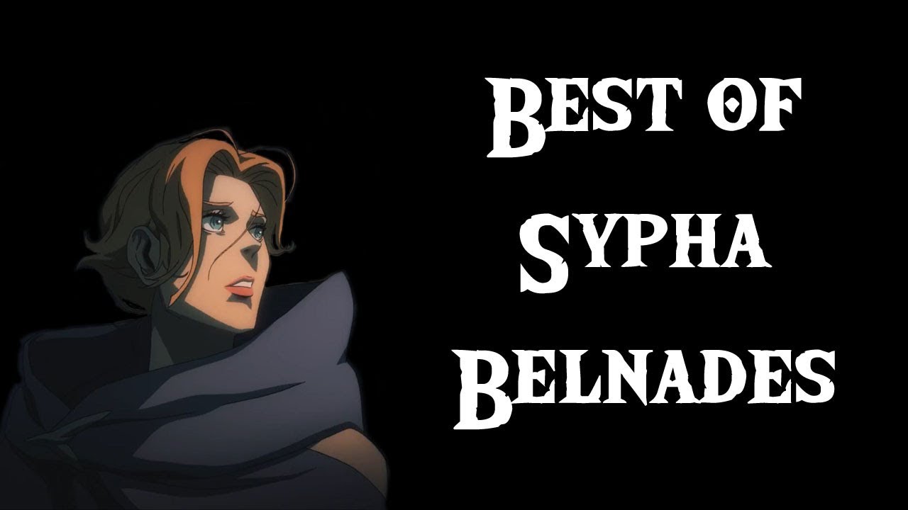 Best of Sypha Belnades [Seasons 1 & 2]