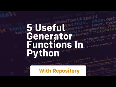 5 useful generator functions in python