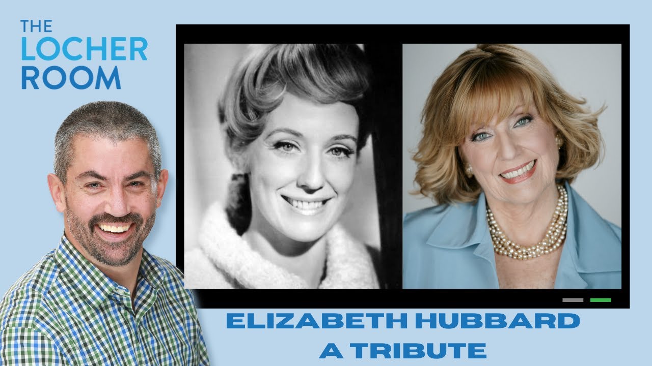 Elizabeth Hubbard -- A Tribute
