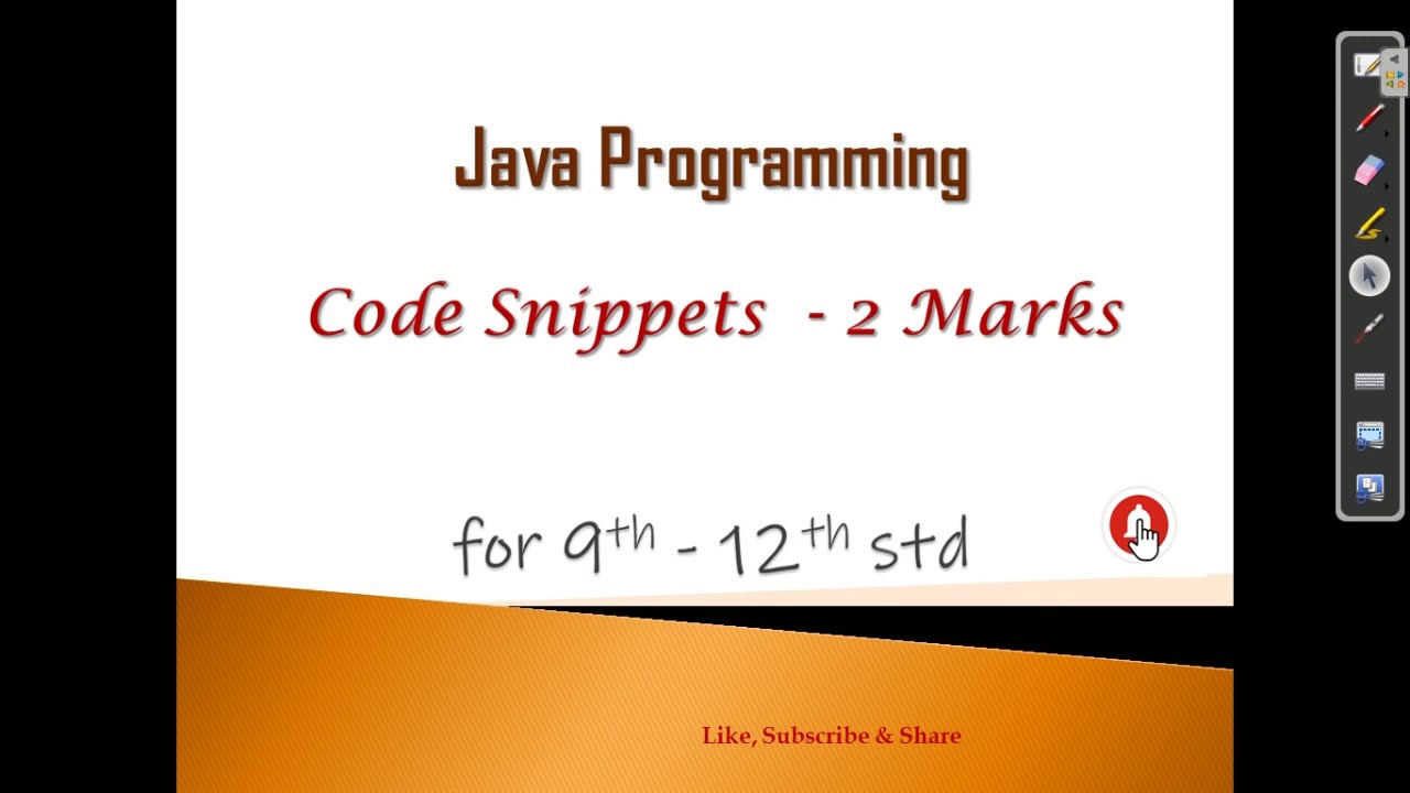Code Snippets -2 Marks - Java Programming