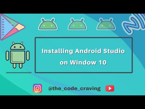 How to Install Android Studio on Window 10 | Updated 2022