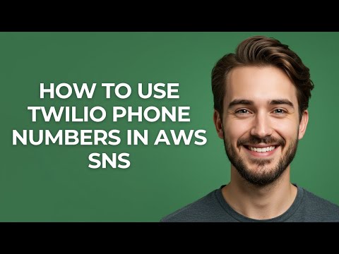 How to Use Twilio Phone Numbers In Aws Sns - GUIDE!