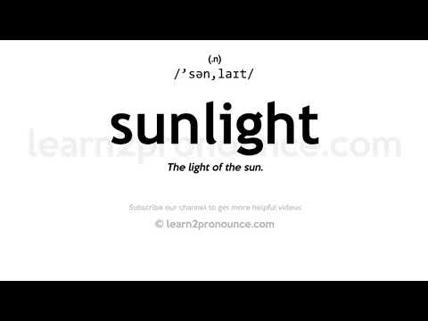 Pronunciation of Sunlight | Definition of Sunlight