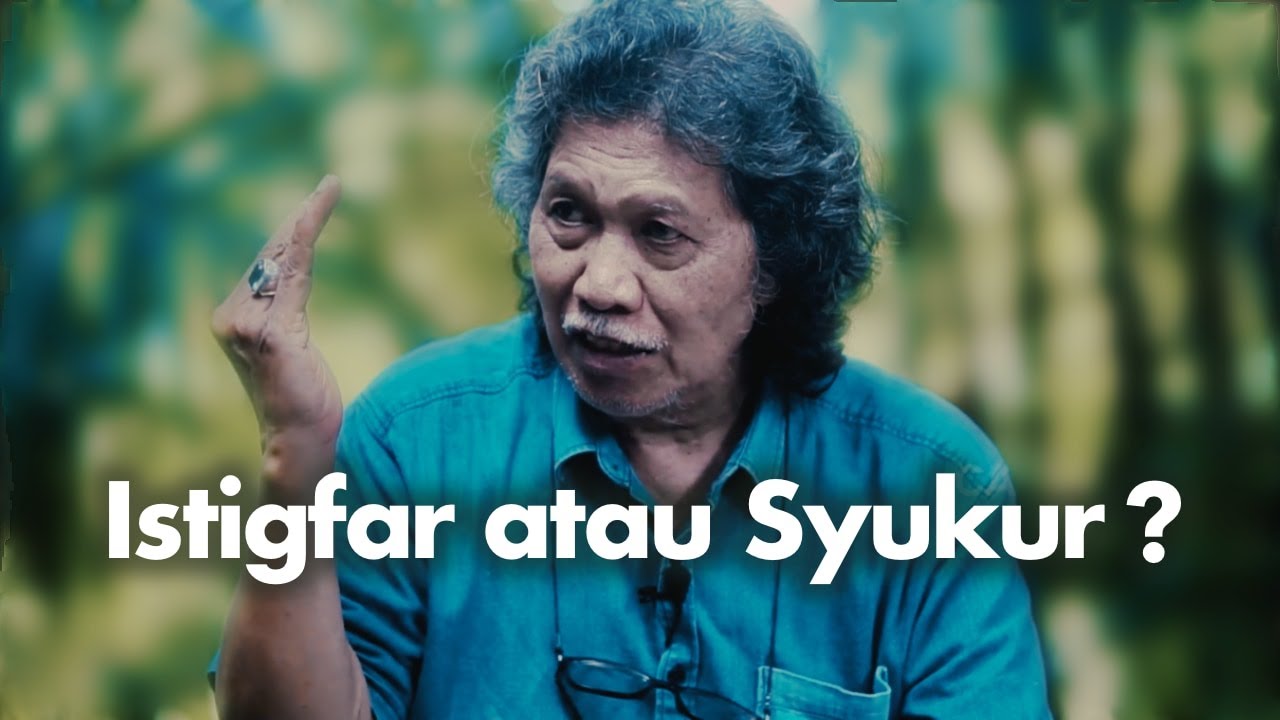 Istighfar or Gratitude? | Mbah Nun Answers #51