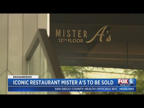 Iconic Restaurant Mister A's To Be Sold