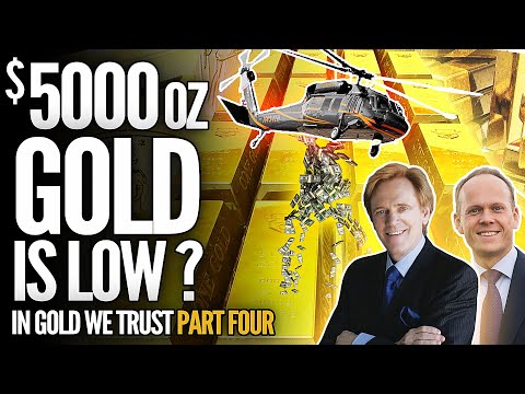 Here's Why $5000/oz Is a LOW PRICE For Gold