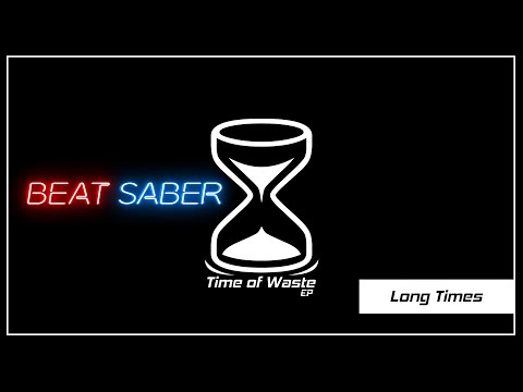 Steam Community :: Video :: Geoxor - Long Times | Beat Saber