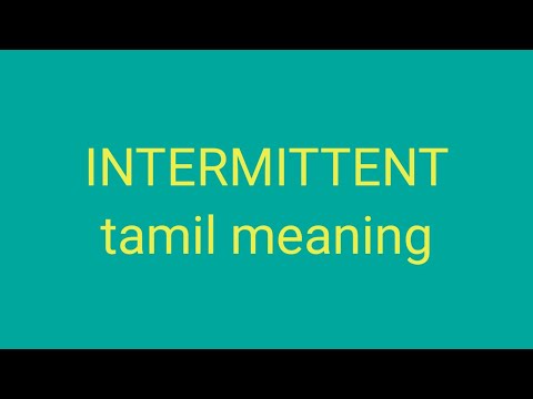 INTERMITTENT tamil meaning/sasikumar