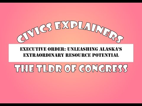 Executive Order: Unleashing Alaska's Extraordinary Resource Potential