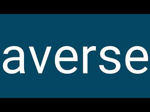 Averse Definition & Meaning