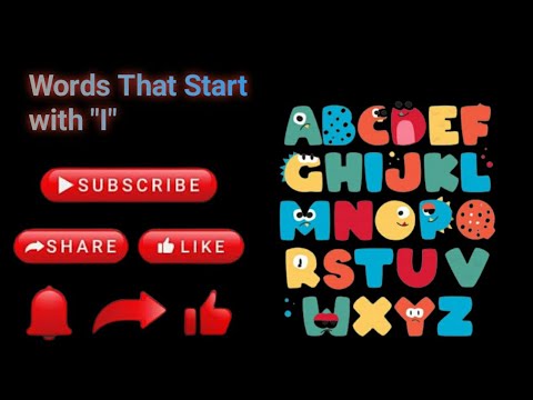 Words That Start With "I" ] Kids Learning Channel