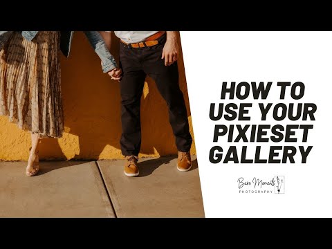 How to Use Your Pixieset Gallery