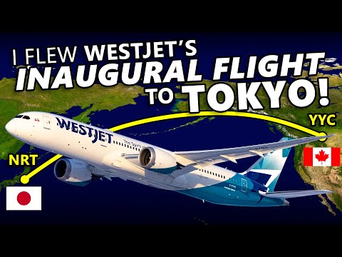 I Flew WestJet's INAUGURAL Flight to Tokyo!
