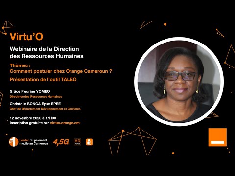 D Ressources Humaines (thème): Comment Postuler chez Orange Cameroun Presentation de l'outil TALEO
