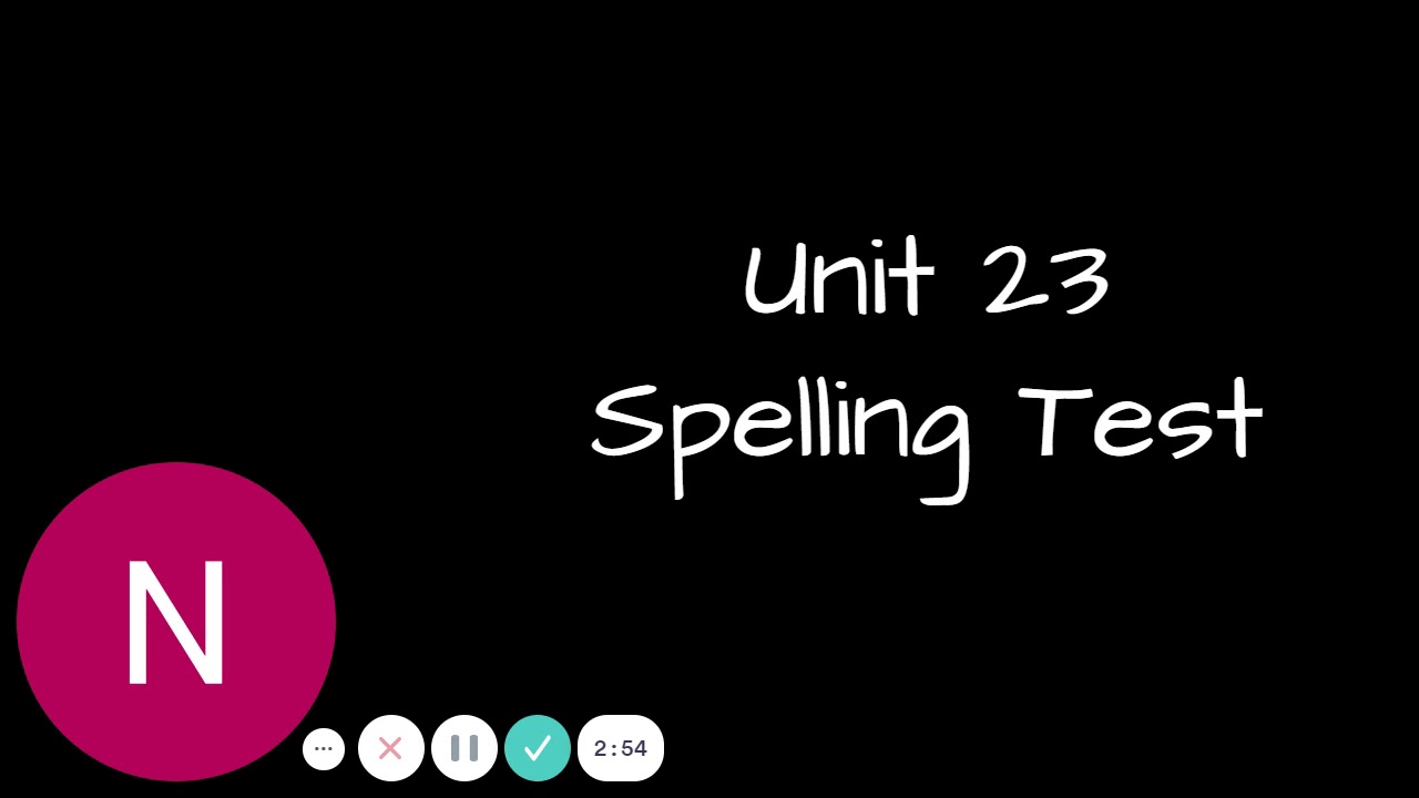 Unit 23 Spelling Test
