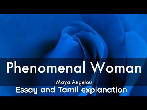PHENOMENAL WOMAN BY MAYA ANGELOU (Essay and Tamil explanation)