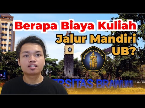 Mekanisme Seleksi dan Biaya Kuliah Jalur Mandiri UB Tahun 2020