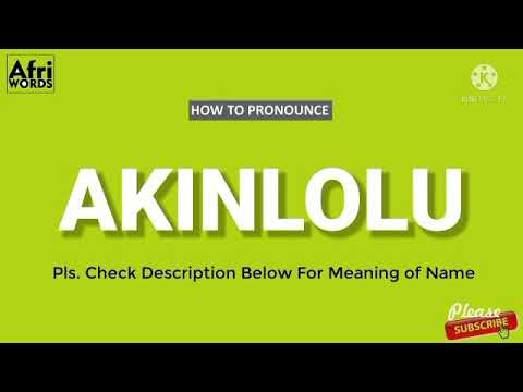 How to pronounce AKINLOLU