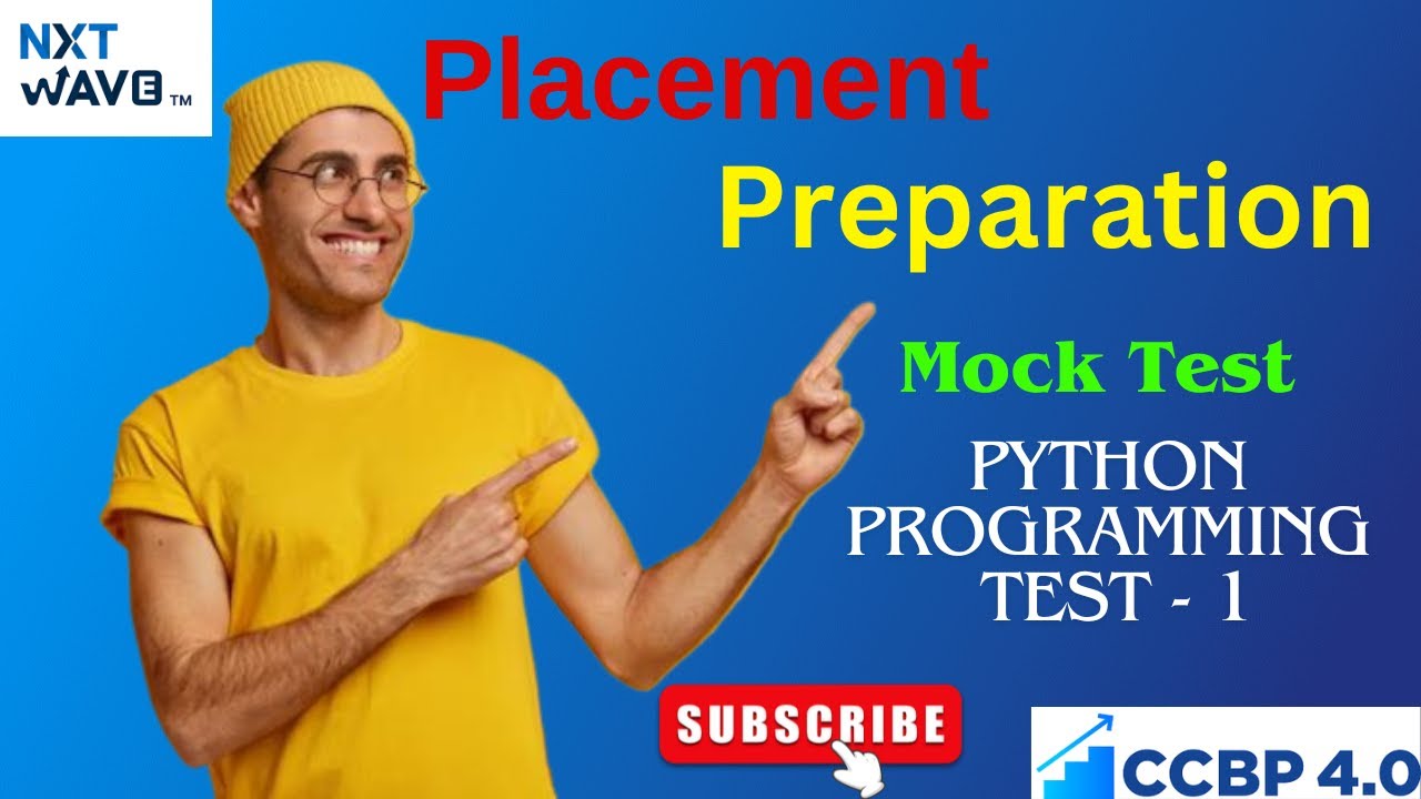 Placement Preparation Mock Test | Module - 1 | Python Programming | CCBP | Next Wave | 2023 - 24