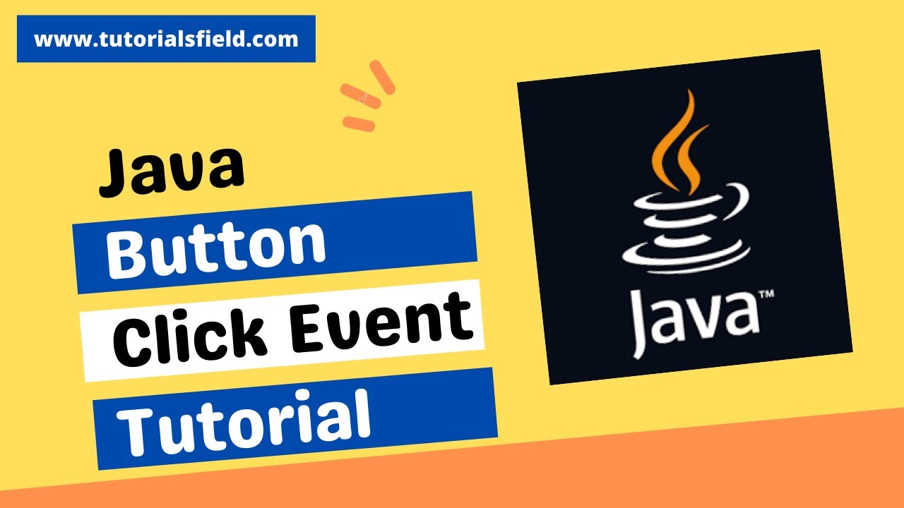 Java Button Click Event Tutorial - JButton ActionListener Example | Java Swing Button Click Event