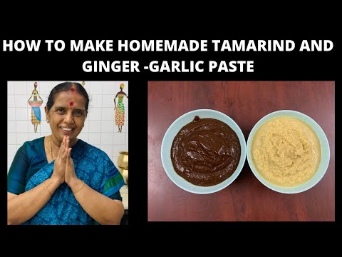 HOW TO MAKE HOMEMADE TAMARIND PASTE AND GINGER GARLIC PASTE RECIPE BY REVATHY SHANMUGAM SD 480p