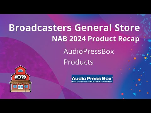 BGS- AudioPressBox NAB 2024