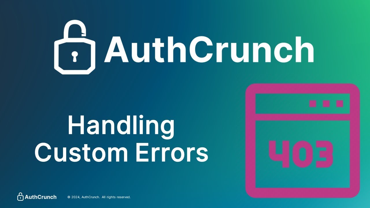 AuthCrunch Handling Custom HTTP Errors