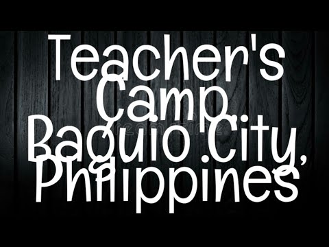 Eerie Encounters at Teacher's Camp in Baguio City, Philippines