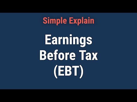What Is Earnings Before Tax (EBT)?