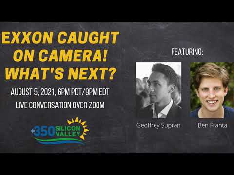 Exxon Exposed: A Conversation with Geoffrey Supran and Ben Franta (Aug ...